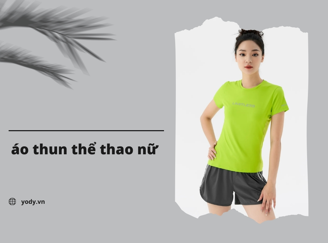 Áo thun thể thao nữ: Thoải mái, năng động, thời trang | Yody